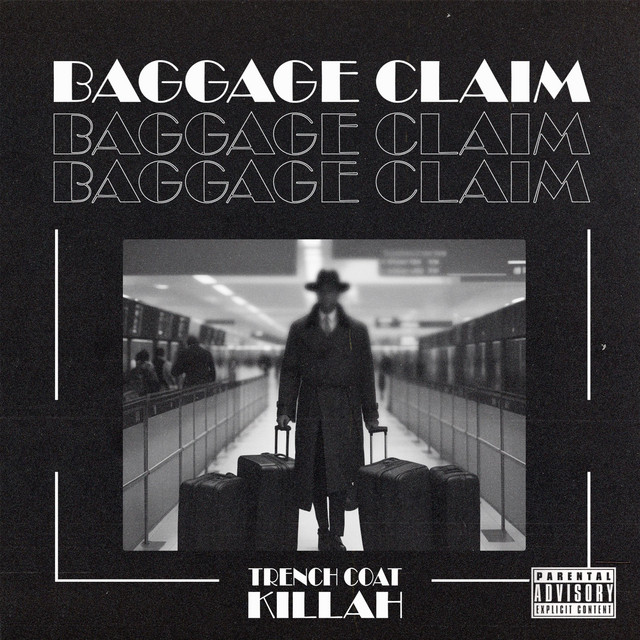 Baggage Claim - Album by Trench Coat Killah | Spotify