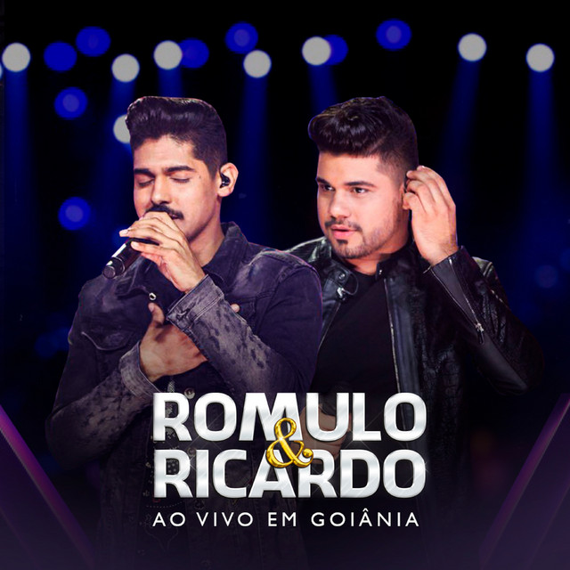 Ao Vivo em Goiânia - EP by Romulo E Ricardo | Spotify