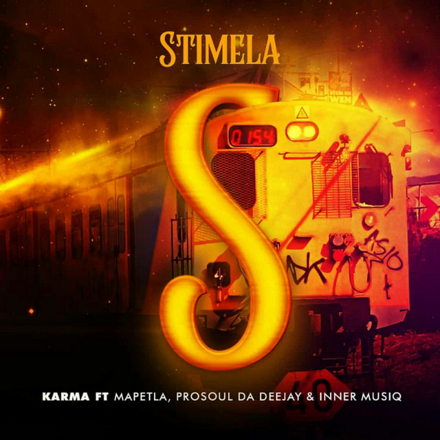 Stimela - song and lyrics by Karma, Mapetla, ProSoul Da Deejay, Inner ...