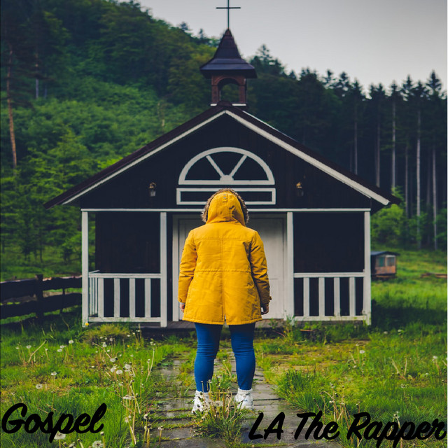 Gospel - Single by LA THE RAPPER | Spotify