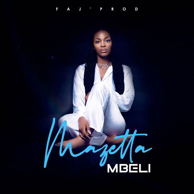 Mbeli - Single by Mazetta | Spotify