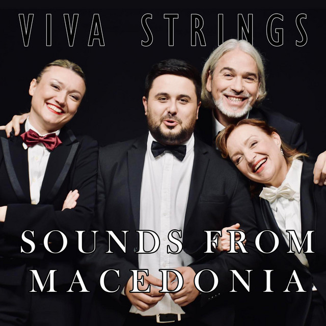 Sounds from Macedonia - Album by VIVA Strings | Spotify