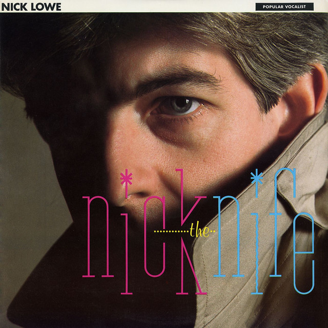 Nick the Knife - Album by Nick Lowe | Spotify