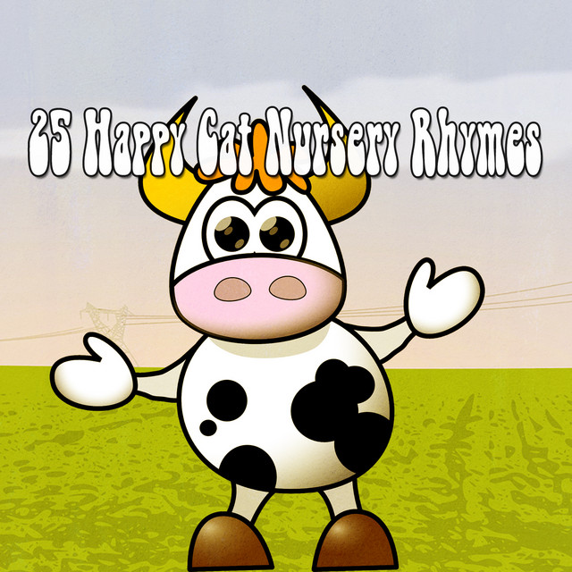 25 Happy Cat Nursery Rhymes - Album by Canciones Infantiles | Spotify