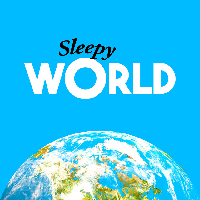 Sleepy World - Album by Nature Sounds for Sleep and Relaxation | Spotify