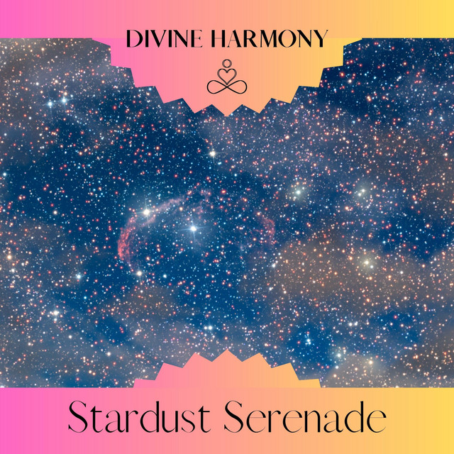 Stardust Serenade - Album by Divine Harmony | Spotify