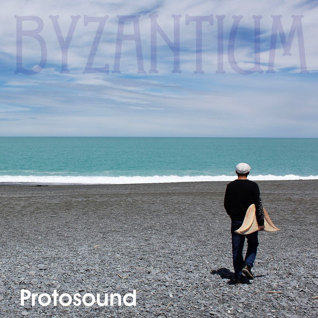 Byzantium - Album by Protosound | Spotify