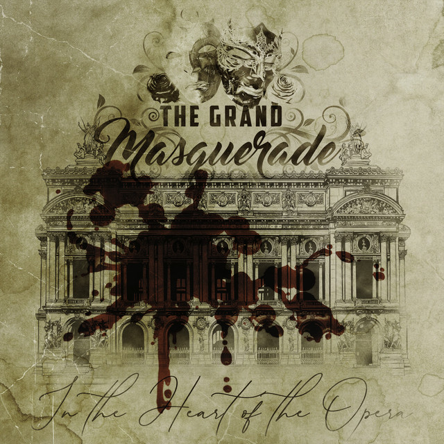 In the Heart of the Opera - Single by The Grand Masquerade | Spotify