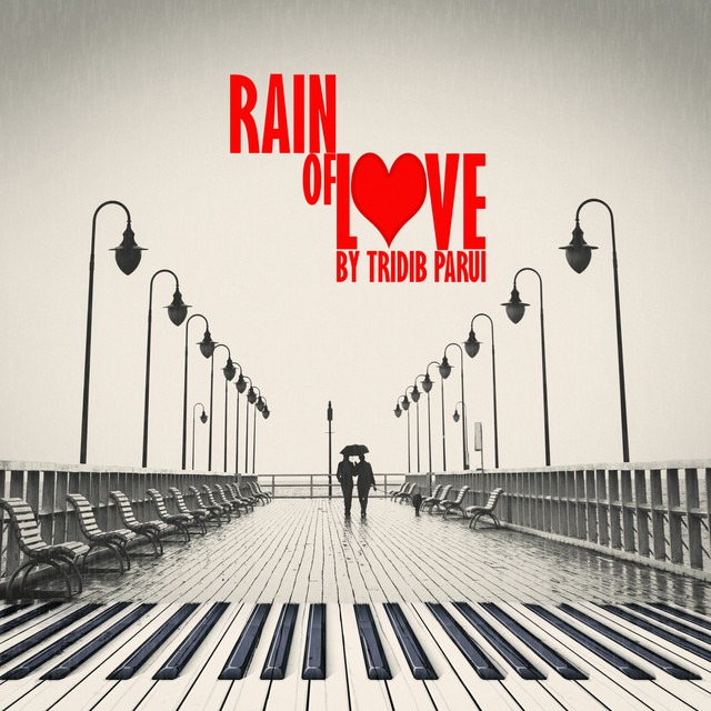 Rain of Love - EP by Tridib Parui | Spotify
