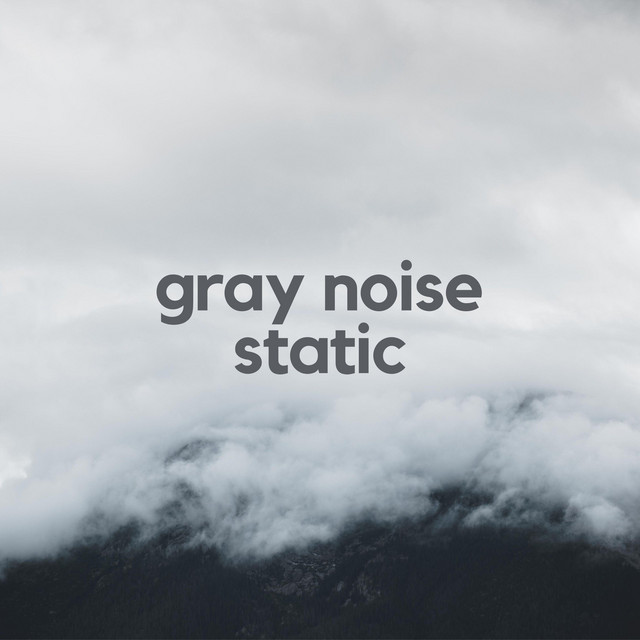 Gray Noise Static, Pt.14 - song and lyrics by Sensitive ASMR | Spotify