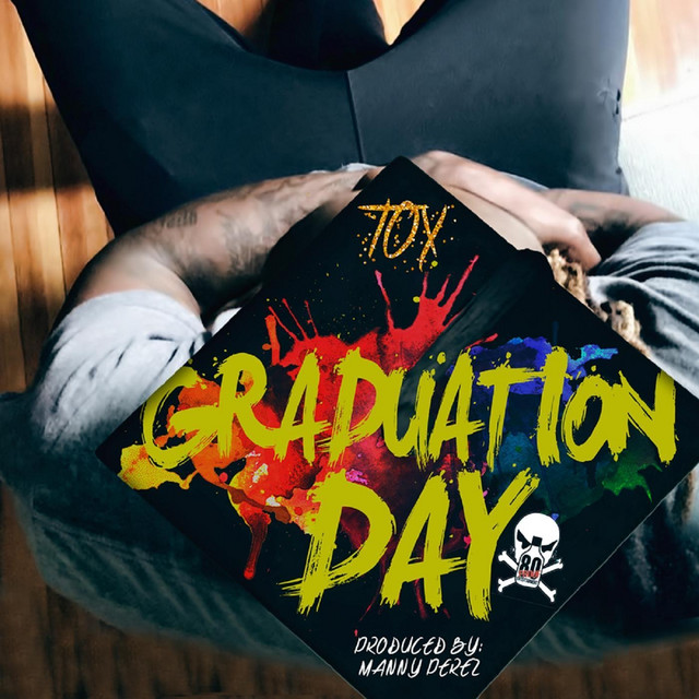 Graduation Day - Single by Tox | Spotify