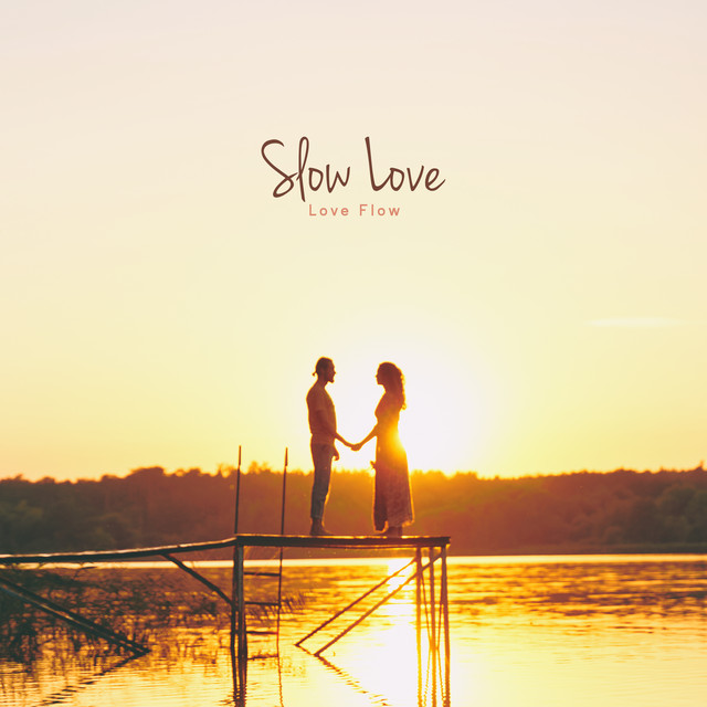 Slow Love lbum by Love Flow Spotify