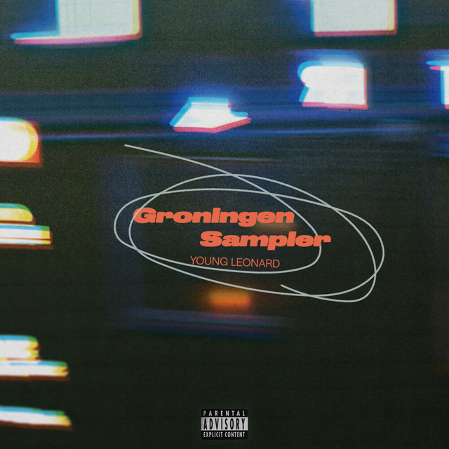 Groningen Sampler - Single by Young Leonard | Spotify