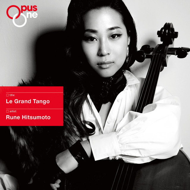 【Opus One】Le Grand Tango - Album by 櫃本瑠音 | Spotify