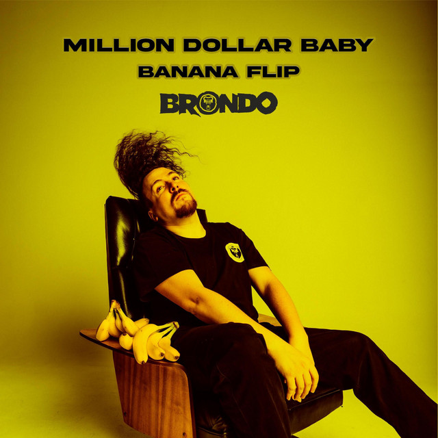 Million Dollar Baby Banana Flip - Single by Brondo | Spotify
