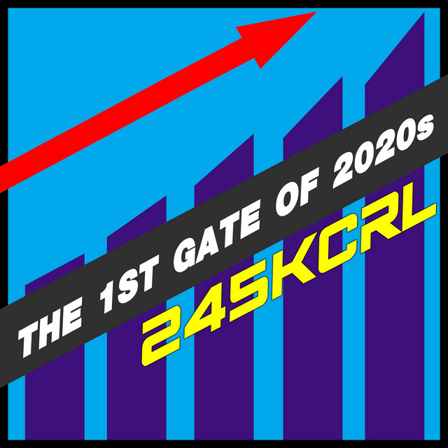 The 1st Gate of 2020s - EP by 245KCRL | Spotify