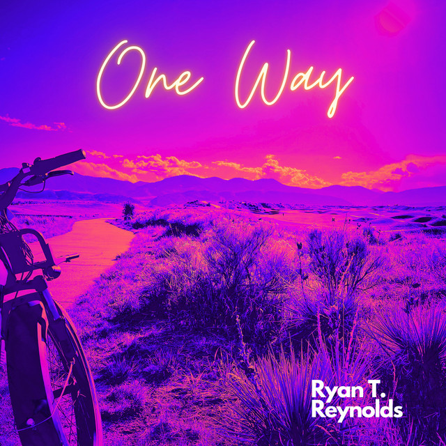 One Way - song and lyrics by Ryan T. Reynolds | Spotify