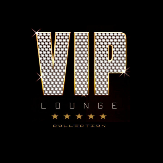 Vip Lounge Collection - Compilation by Various Artists | Spotify