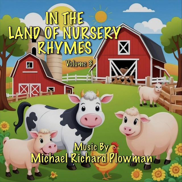 In the Land of Nursery Rhymes, Vol. 3 - Album by Michael Richard ...