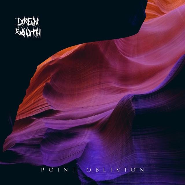 Point Oblivion - Album by Drew South | Spotify