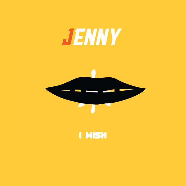 I Wish - Single by Jenny | Spotify