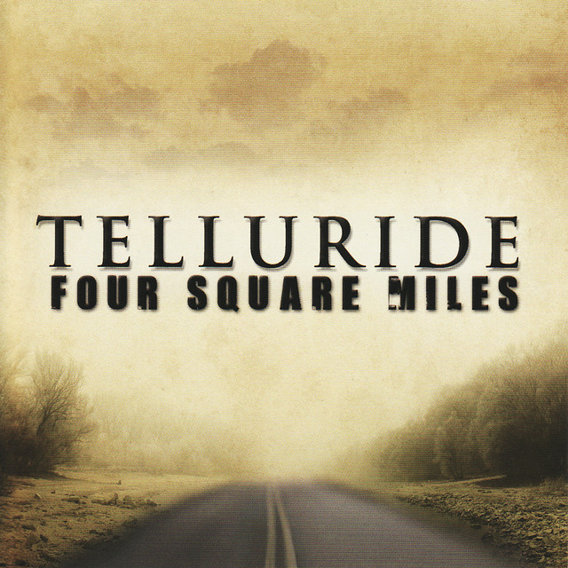 Four Square Miles - Album by TelluRide | Spotify