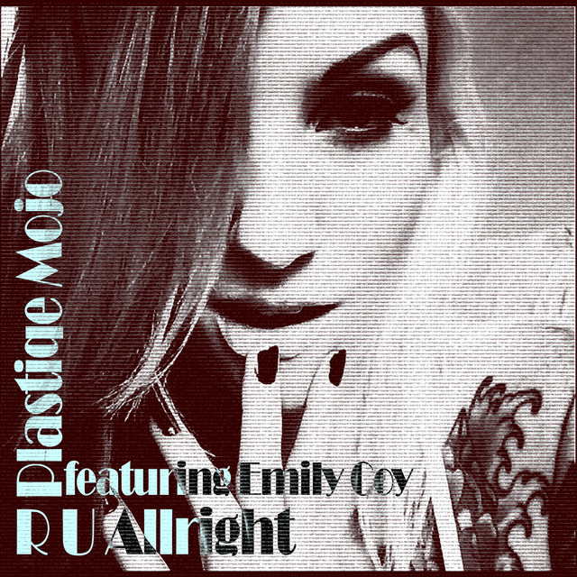 R U Allright - Single by Plastiqe Mojo | Spotify