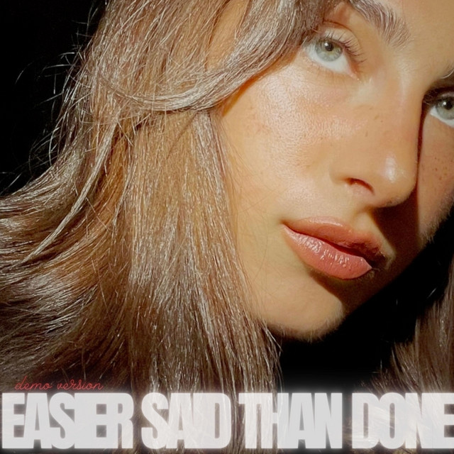 Easier Said Than Done (Demo Version) - Single by Haley Gold | Spotify