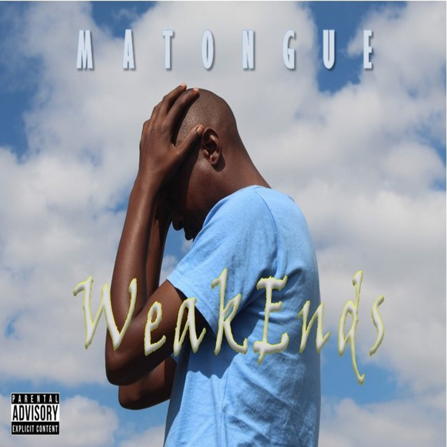 Weekends - EP by Matongue | Spotify