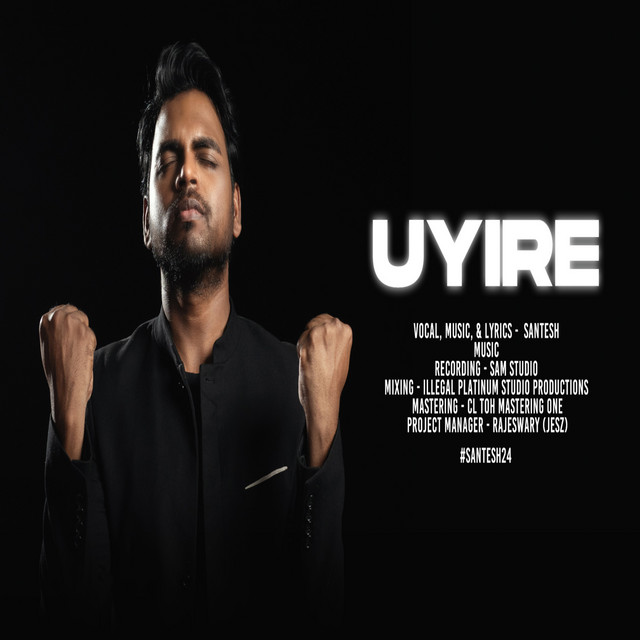 Uyire - Single by Santesh | Spotify