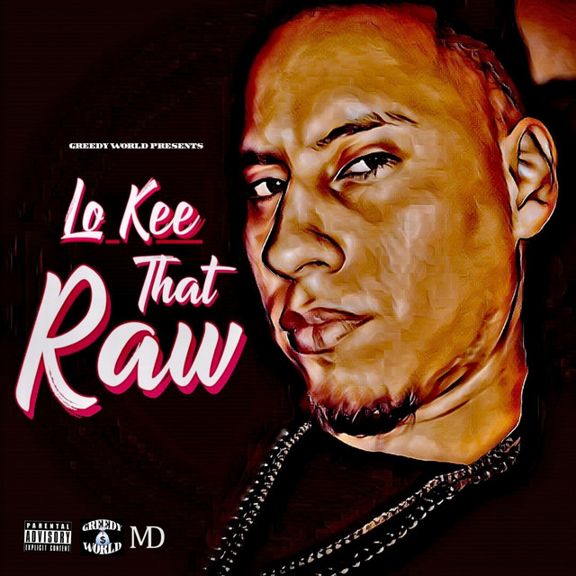 That Raw - Single by Lo Kee | Spotify