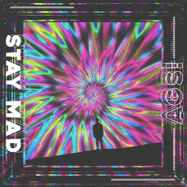 Stay Mad - song and lyrics by Ags! | Spotify