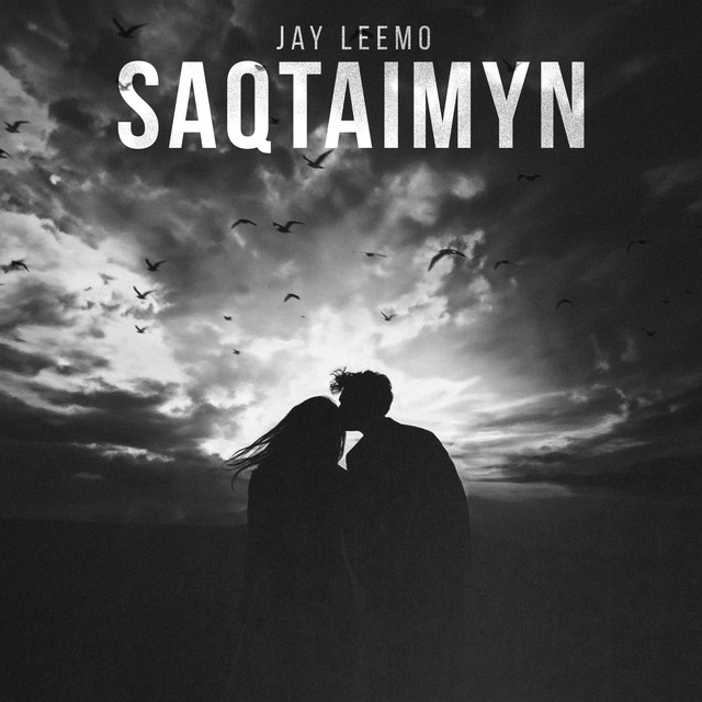 Saqtaimyn - Single by Jay Leemo | Spotify