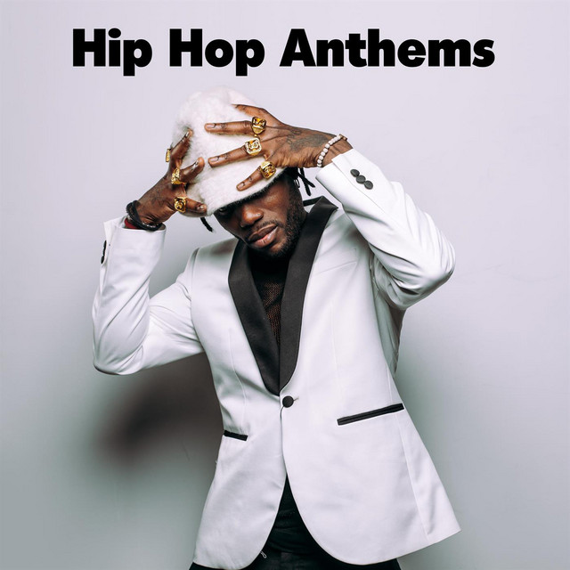 Hip Hop Anthems - Compilation by Various Artists | Spotify