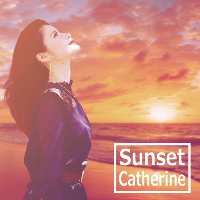 Sunset - Single by Catherine | Spotify