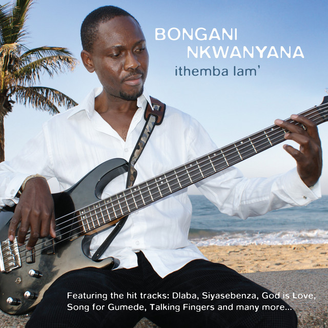 Ithemba Lami - Album by Bongani Nkwanyana | Spotify