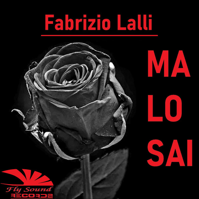 Ma lo sai - Single by LALLI FABRIZIO | Spotify