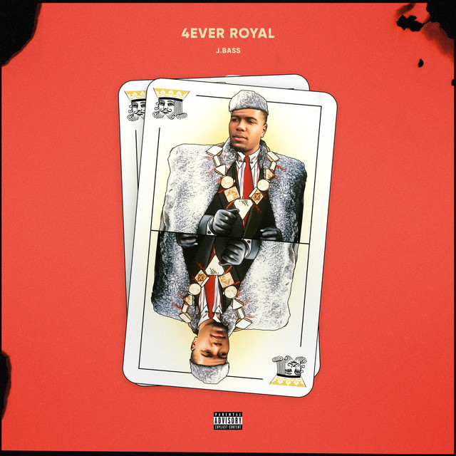 4ever Royal - Album by J Bass | Spotify