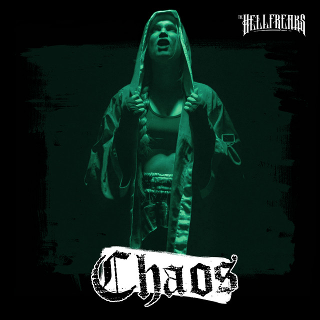 Chaos - Single by The Hellfreaks | Spotify