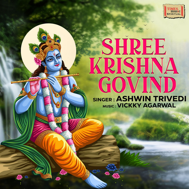 Shree Krishna Govind - song and lyrics by Ashwin Trivedi | Spotify