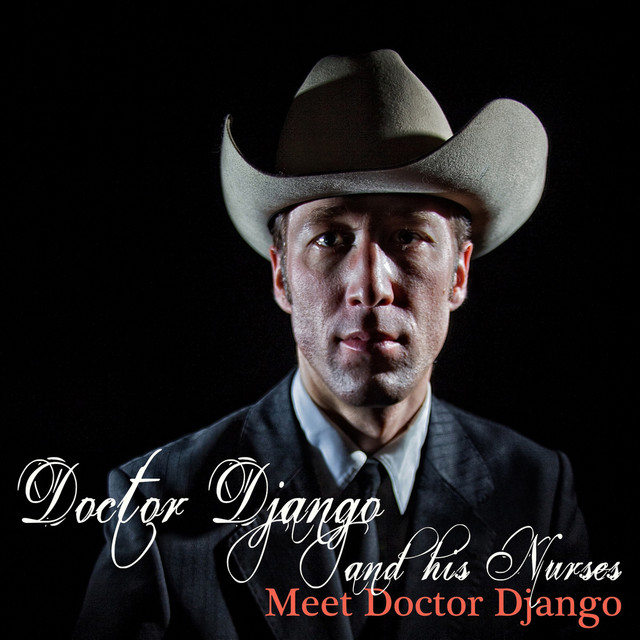 BPM and key for songs by Doctor Django and his Nurses | Tempo for ...