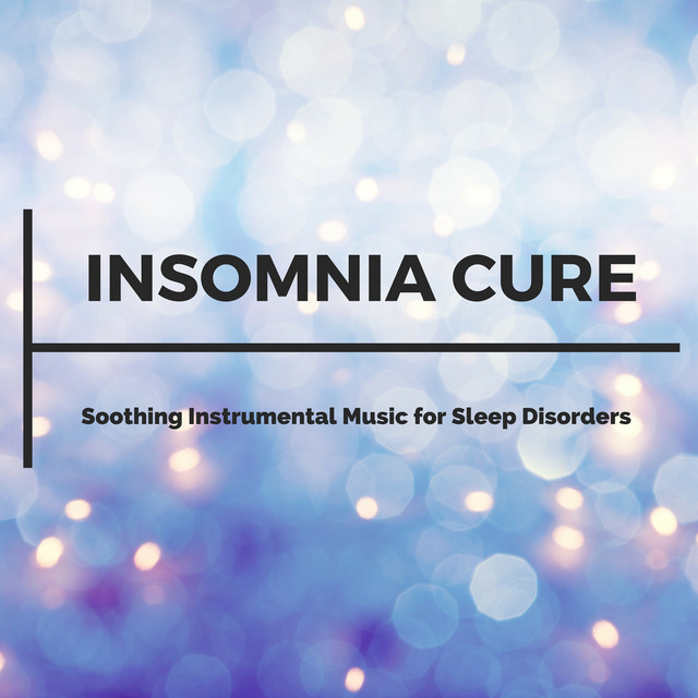 Insomnia Cure - song and lyrics by Sleep Help Ensemble | Spotify