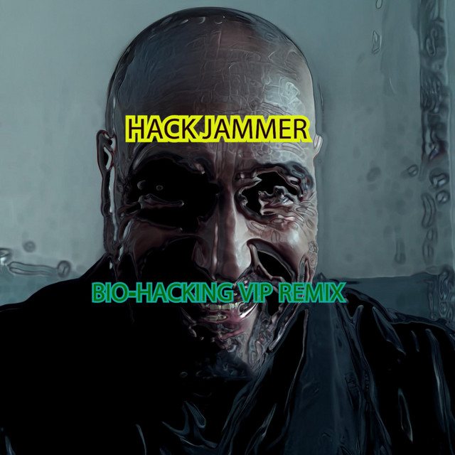 Bio-Hacking VIP - Single by Hack Jammer | Spotify