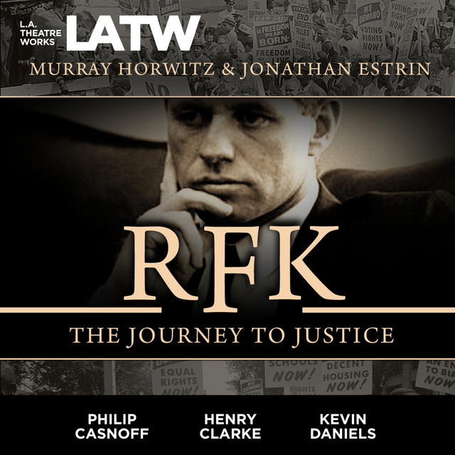 Chapter 38 - RFK - song and lyrics by Murray Horwitz, Jonathan Estrin ...