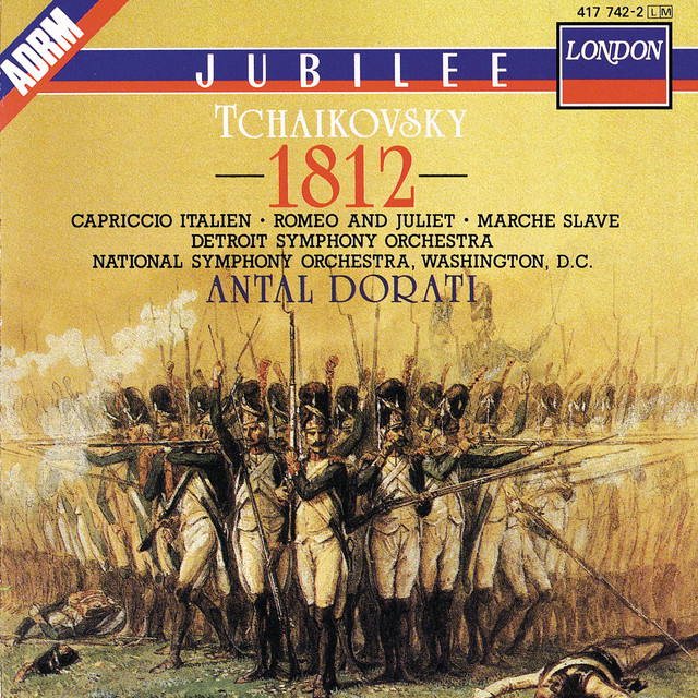 Tchaikovsky: 1812 Overture; Capriccio italien; Romeo and Juliet; Marche ...