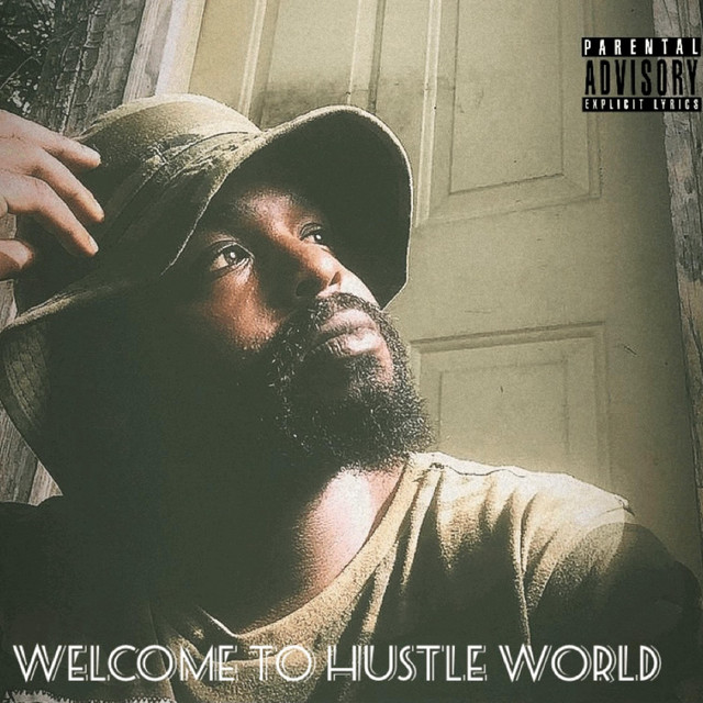 Welcome to Hustle World - Album by Hustla | Spotify