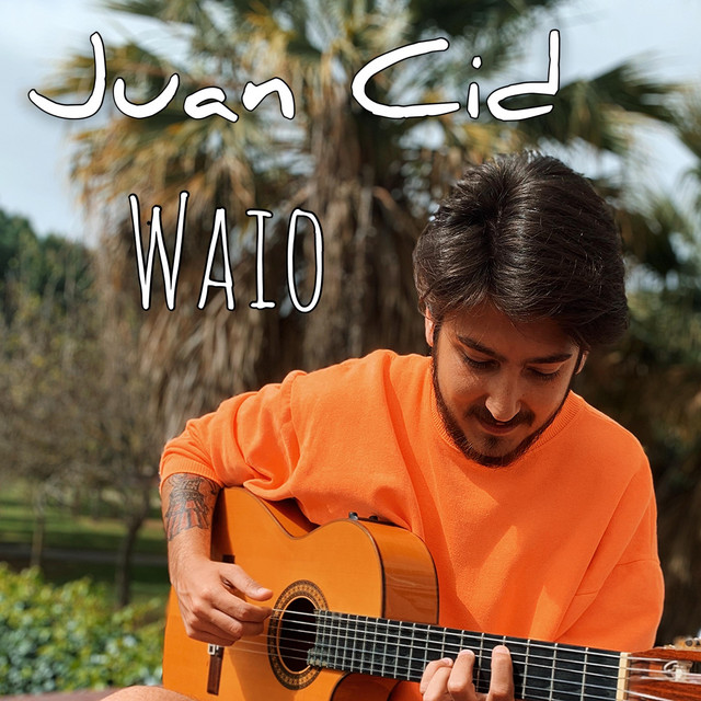 Waio - Single by Juan Cid | Spotify