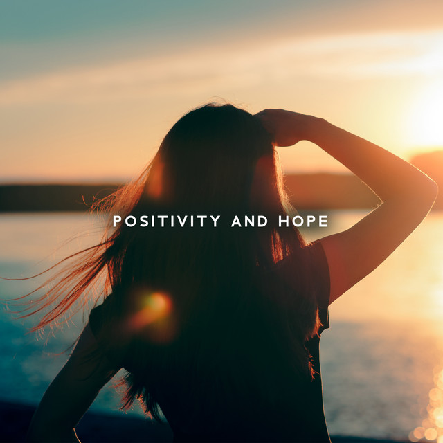 Positivity and Hope: Restful Meditation for New Beginnings and Habit ...