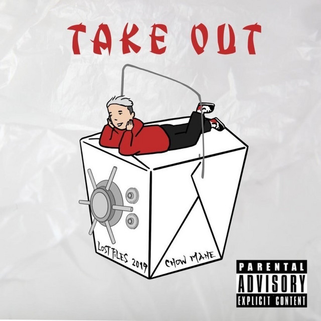 TAKE OUT: LOST FILES 2019 - EP by Chow Mane | Spotify