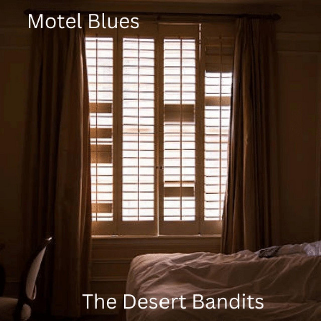 Motel Blues - song and lyrics by The Desert Bandits | Spotify